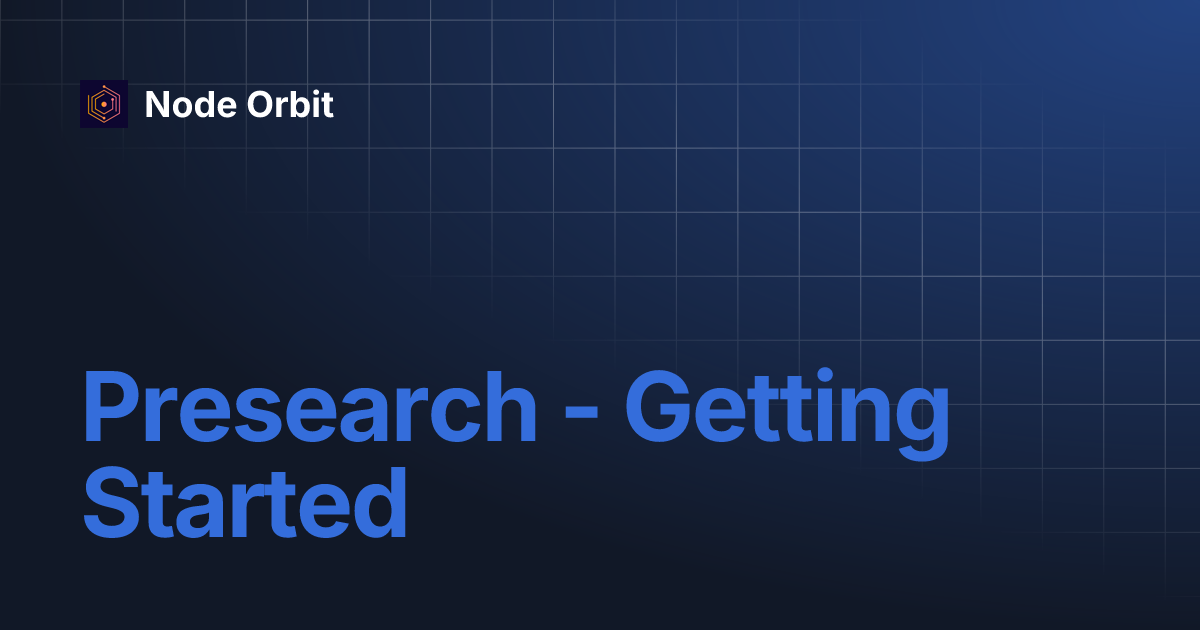 Presearch - Getting Started | Node Orbit Presearch - Getting Started | Node Orbit